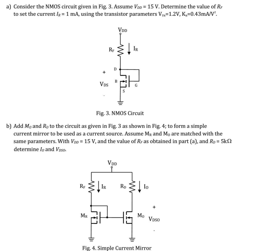 Solved a) Consider the NMOS circuit given in Fig. 3. Assume | Chegg.com