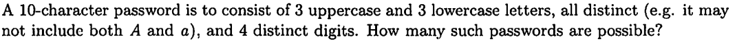 Solved A 10-character password is to consist of 3 uppercase | Chegg.com