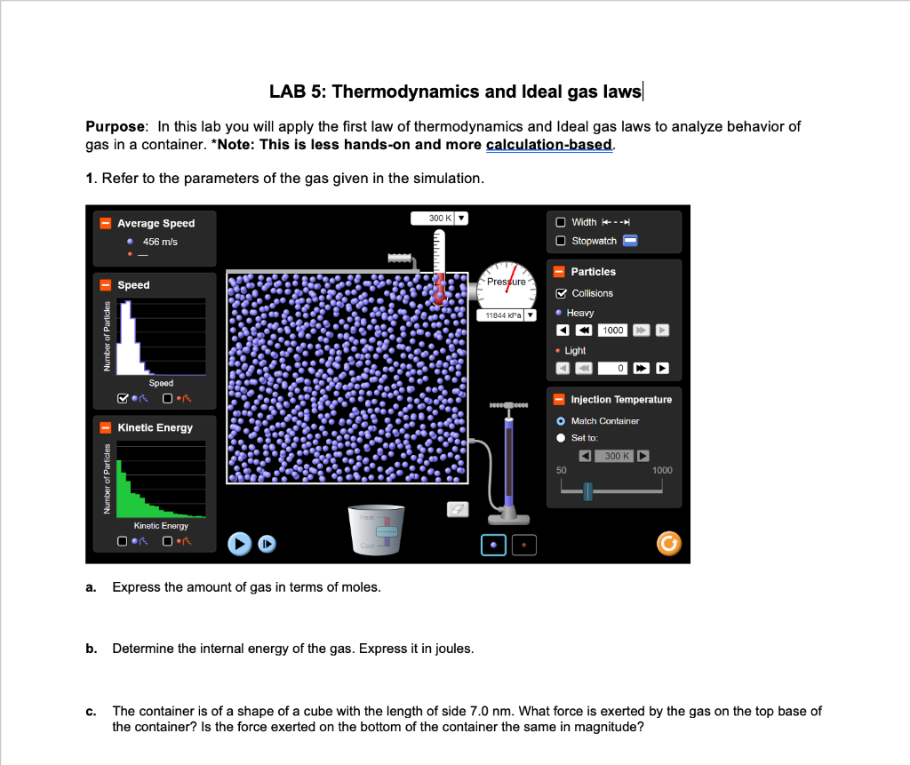 LAB 5: Thermodynamics and Ideal gas laws Purpose: In | Chegg.com