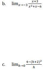 Solved (30 pts) Compute the following limits algebraically. | Chegg.com