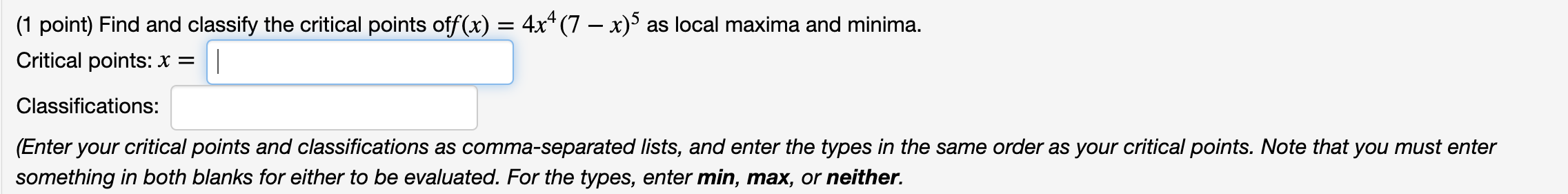 Solved (1 point) Find and classify the critical points | Chegg.com