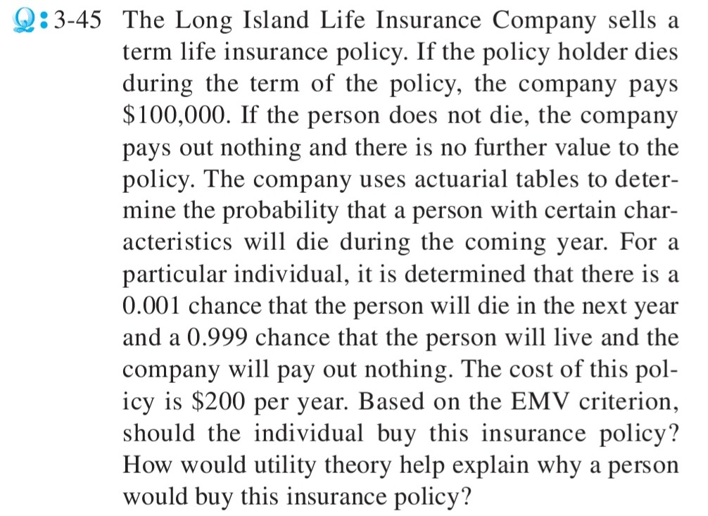 Solved 3-45 The Long Island Life Insurance Company sells a | Chegg.com