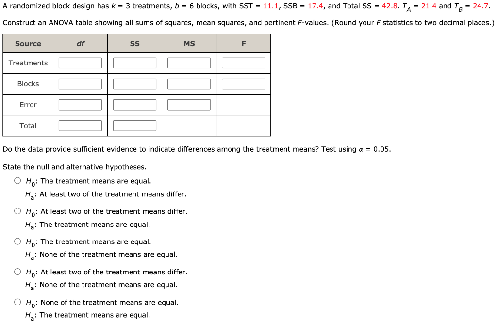 Solved A randomized block design has k = 3 treatments, b = 6 | Chegg.com