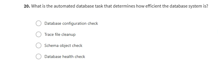 Solved What is the automated database task that determines | Chegg.com