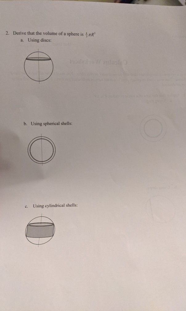 Solved 2. Derive that the volume of a sphere is AR a. Using | Chegg.com