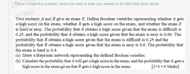 Solved Two students A and B give an exam E. Define Boolean | Chegg.com