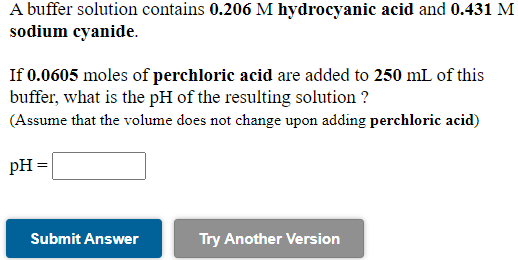 Solved A buffer solution contains 0.206 M hydrocyanic acid | Chegg.com