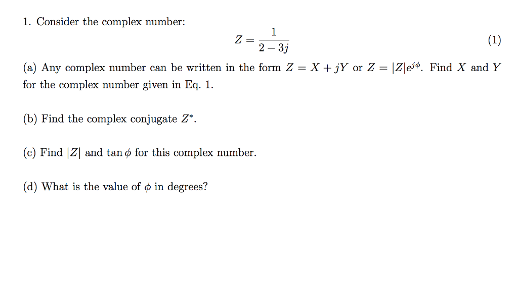 Solved 1. Consider the complex number: 2-3j (a) Any complex | Chegg.com