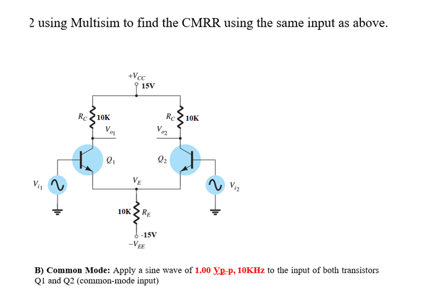 Solved 2 using Multisim to find the CMRR using the same | Chegg.com