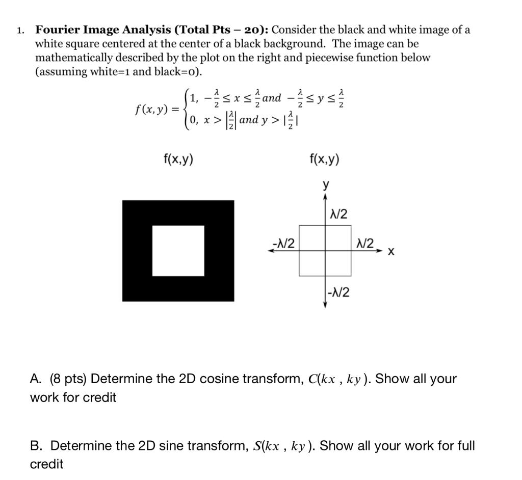 Solved 1. Fourier Image Analysis (Total Pts – 20): Consider | Chegg.com