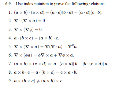Solved 6.9 Use index notation to prove the following | Chegg.com