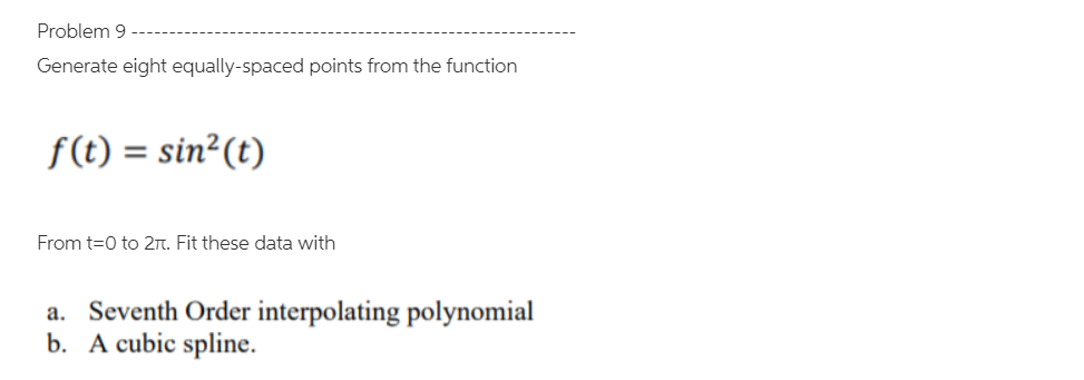 Solved Problem 9 Generate eight equally spaced points from | Chegg.com