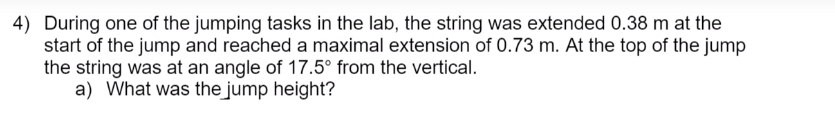 Solved 4) During one of the jumping tasks in the lab, the | Chegg.com