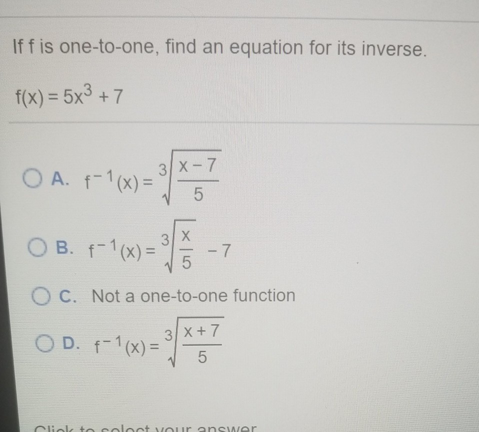 Solved If f is one-to-one, find an equation for its inverse. | Chegg.com