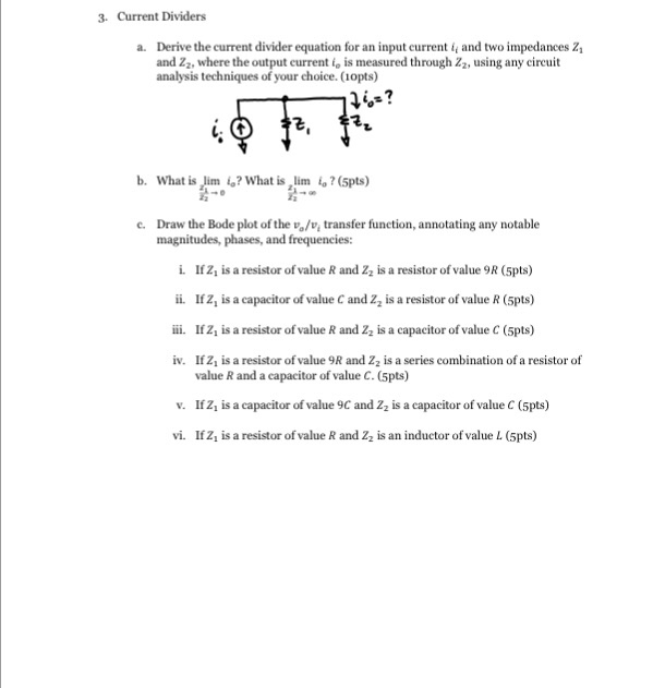 Solved 3. Current Dividers a. Derive the current divider | Chegg.com