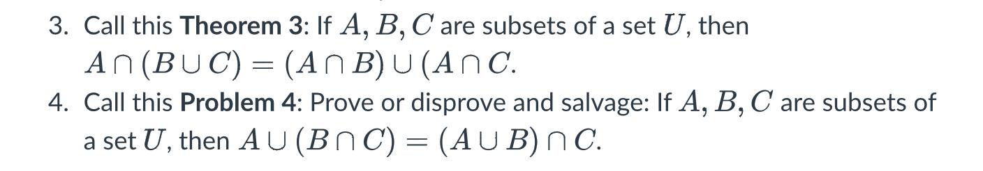 Solved 3. Call this Theorem 3: If A,B,C are subsets of a set | Chegg.com