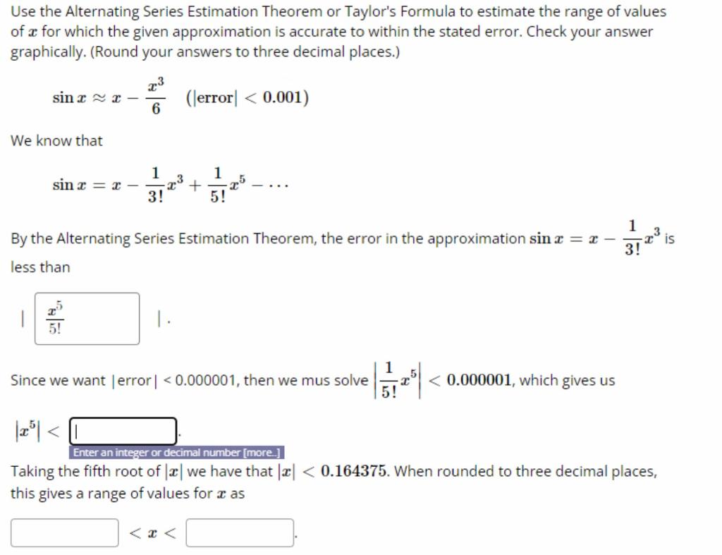 Solved Use the Alternating Series Estimation Theorem or | Chegg.com