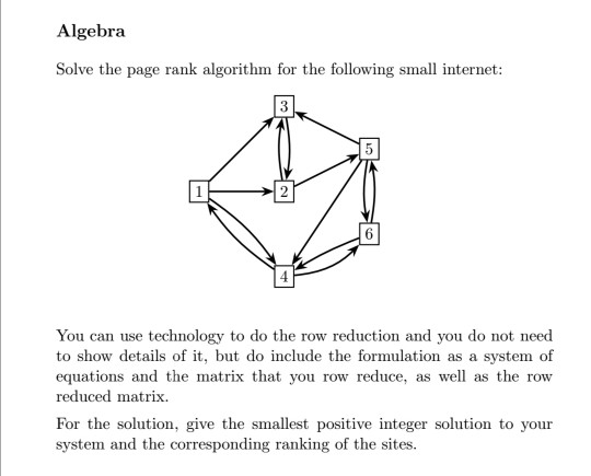 Solved Algebra Solve the page rank algorithm for the | Chegg.com