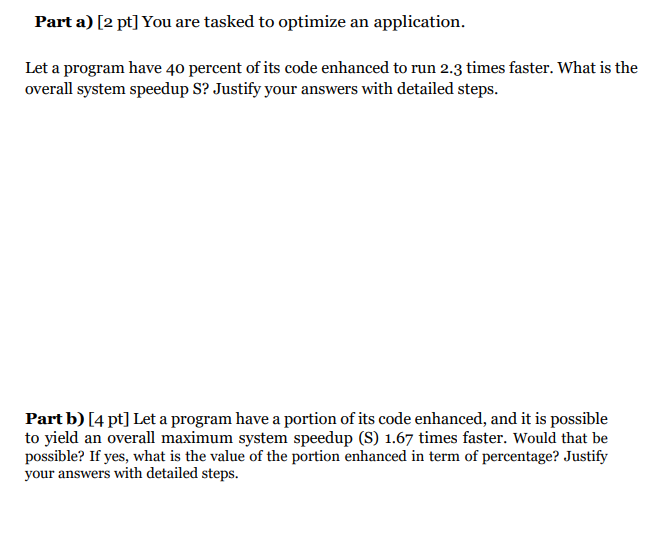 Solved Part a) [2 pt] You are tasked to optimize an | Chegg.com