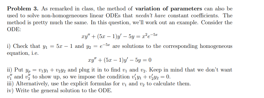 Solved Problem 3. As remarked in class, the method of | Chegg.com