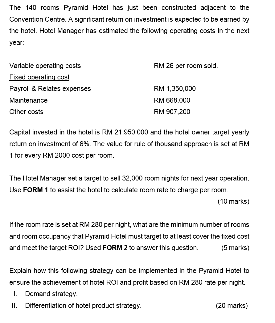 The 140 rooms Pyramid Hotel has just been constructed | Chegg.com