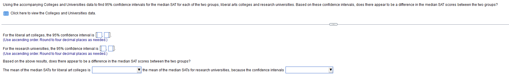 Solved The first drop-down options are (significantly less | Chegg.com