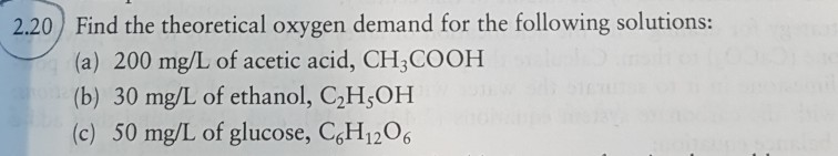 Solved 2.20 Find the theoretical oxygen demand for the | Chegg.com