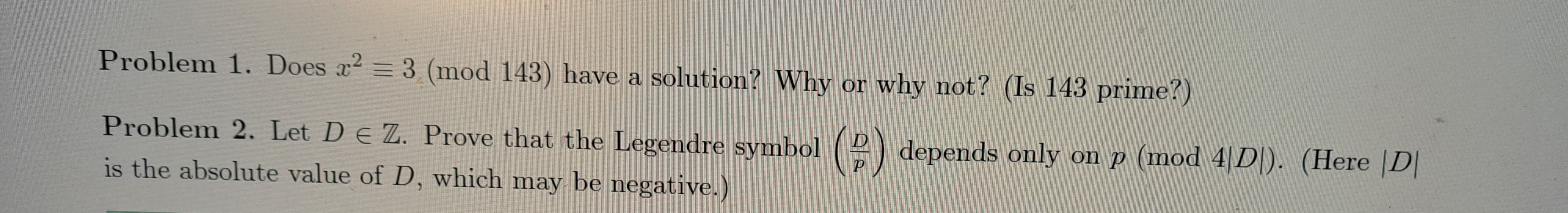 Solved Problem 1. ﻿Does x2-=3(mod143) ﻿have a solution? Why | Chegg.com
