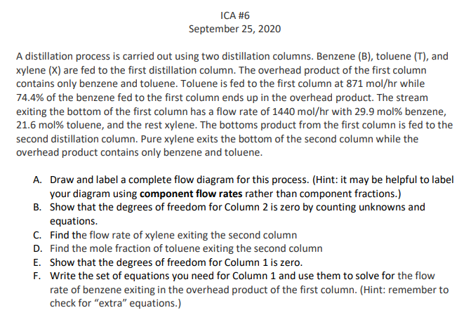 Solved ICA #6 September 25, 2020 A distillation process is | Chegg.com