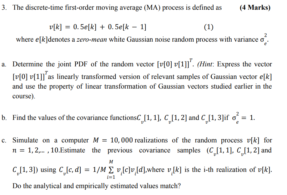 Solved 3. The discrete-time first-order moving average (MA) | Chegg.com
