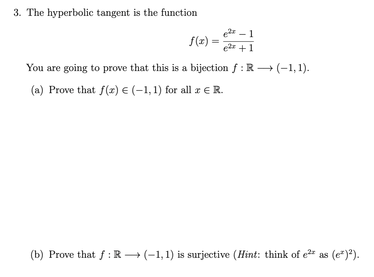 Solved 3. The hyperbolic tangent is the function | Chegg.com