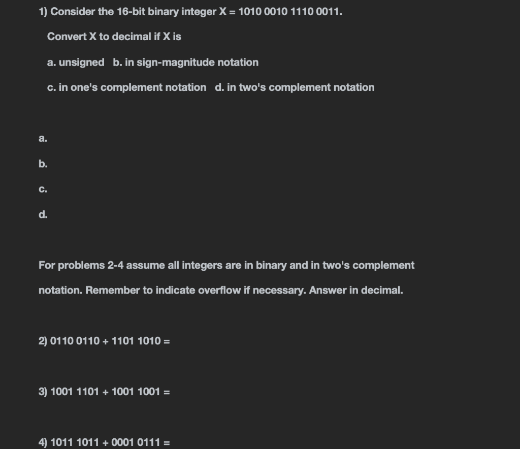 Solved 1) Consider the 16-bit binary integer X = 1010 0010 | Chegg.com
