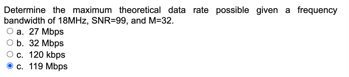 Solved Determine the maximum theoretical data rate possible | Chegg.com
