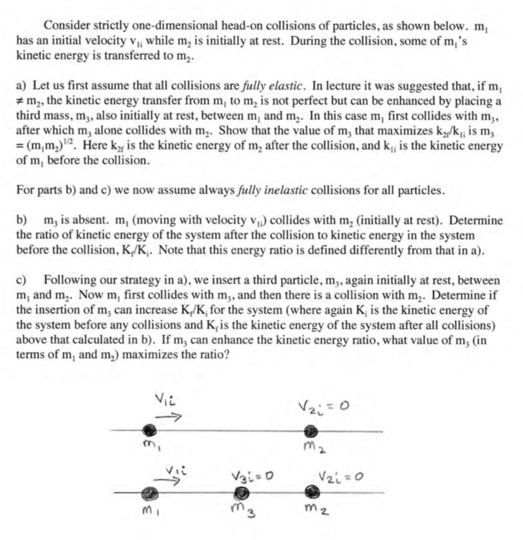 Solved Consider strictly one-dimensional head-on collisions | Chegg.com