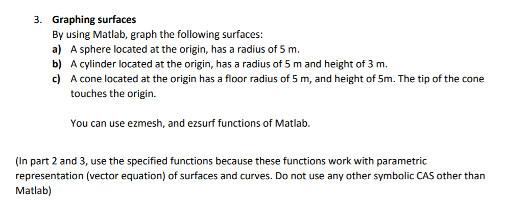 Solved 3. Graphing surfaces By using Matlab, graph the | Chegg.com