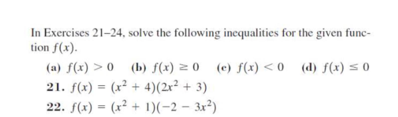 Solved In Exercises 21-22, solve the following inequalities | Chegg.com