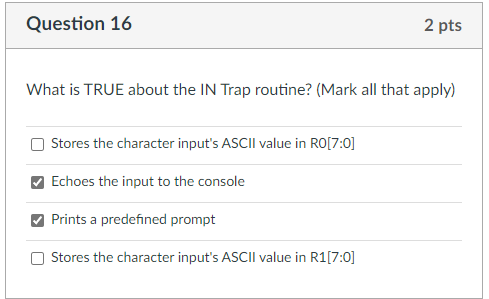 Solved Question 16 2 pts What is TRUE about the IN Trap | Chegg.com