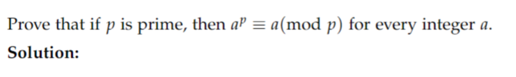 Solved Prove that if p is prime, then ap≡a(modp) for every | Chegg.com