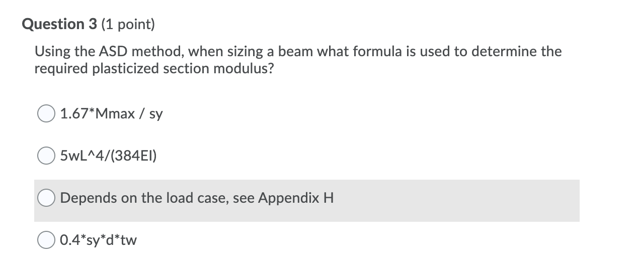 Solved Question 3 (1 point) Using the ASD method, when | Chegg.com