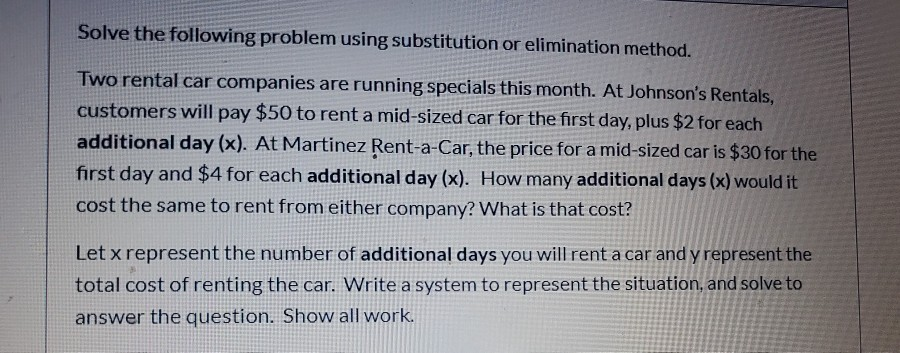 Solved Solve the following problem using substitution or | Chegg.com