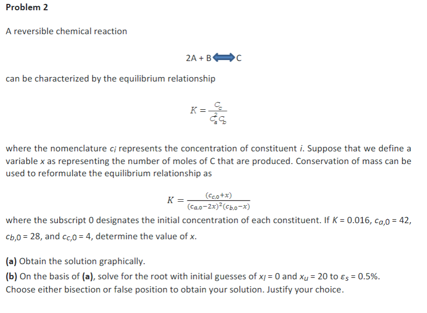 Solved Problem 2 A reversible chemical reaction 2A +B can be | Chegg.com