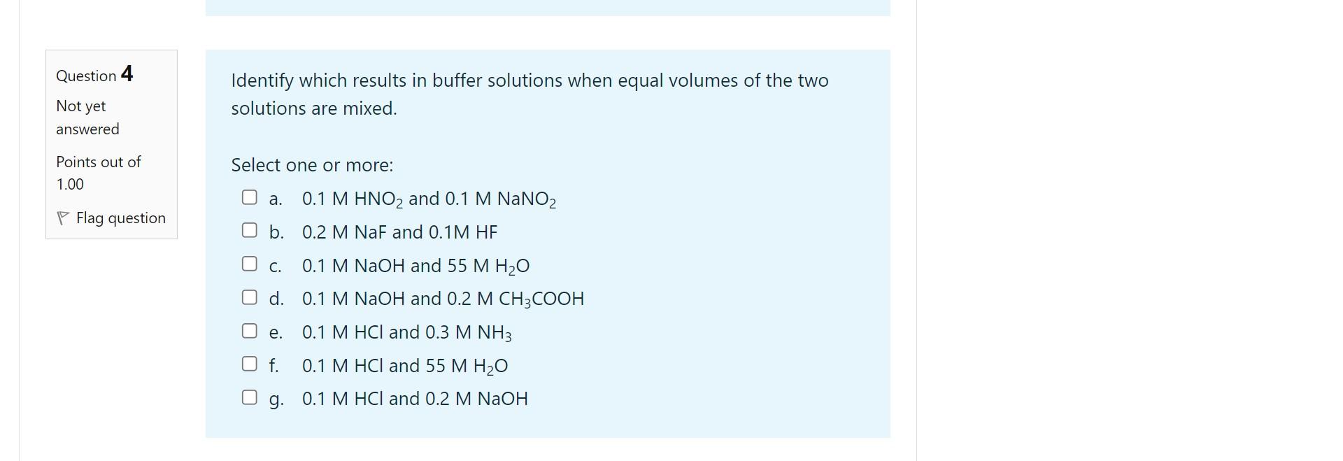 Solved Question 4 Identify which results in buffer solutions | Chegg.com