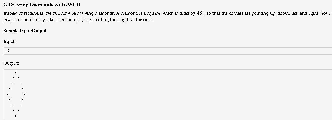Solved 6. Drawing Diamonds with ASCII Instead of rectangles, | Chegg.com