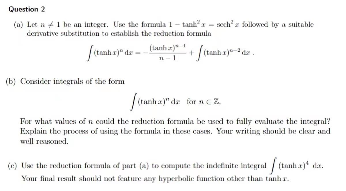 Solved Question 2 - tanhºt = sech? r followed by a suitable | Chegg.com