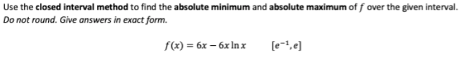 Solved Use the closed interval method to find the absolute | Chegg.com