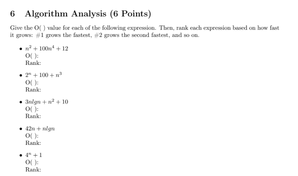 Solved 6 Algorithm Analysis (6 Points) Give the value for | Chegg.com