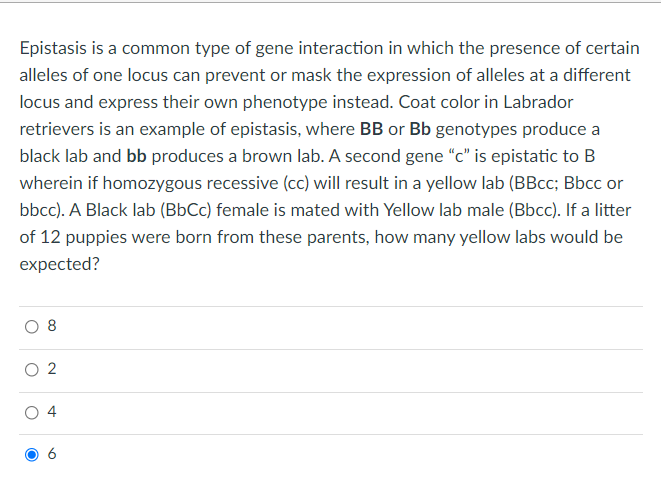 Solved Epistasis is a common type of gene interaction in | Chegg.com