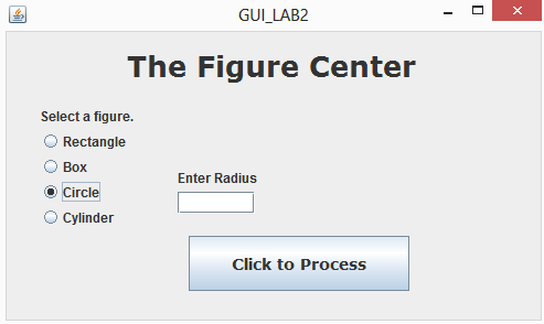 Solved Be able to: Create a GUI for a Java application using | Chegg.com