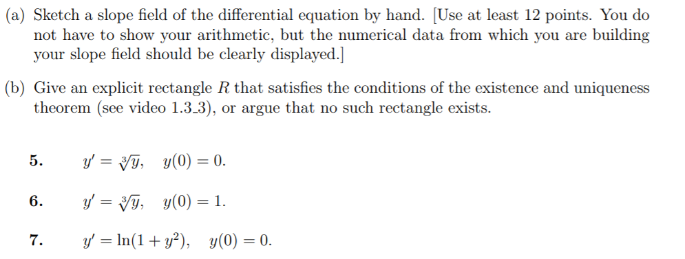 Solved (a) Sketch a slope field of the differential equation | Chegg.com