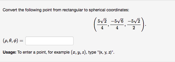 Solved Convert the following point from rectangular to | Chegg.com